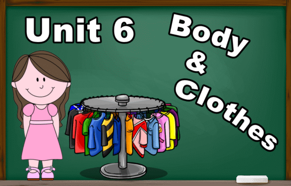 Unit 6 : Body & Clothes - Learn English Online from A to Z